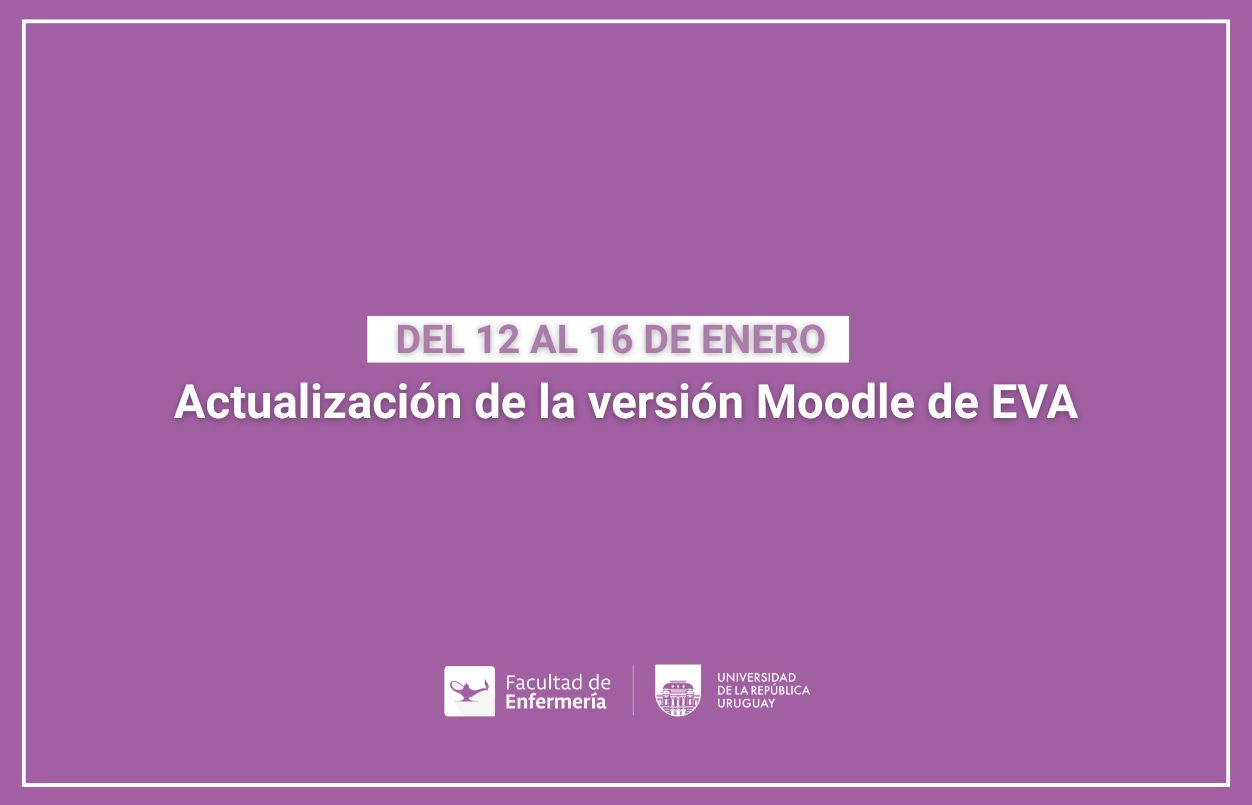 Actualización de la versión Moodle de EVA – Facultad de Enfermería